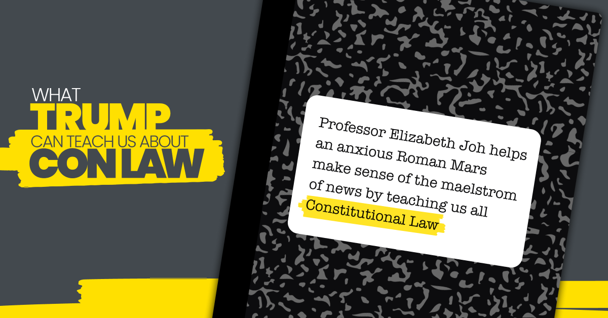 What Trump Can Teach Us About Con Law